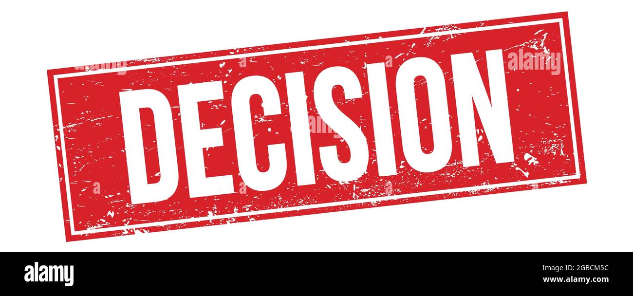 DECISION text on red grungy rectangle stamp sign Stock Photo - Alamy
