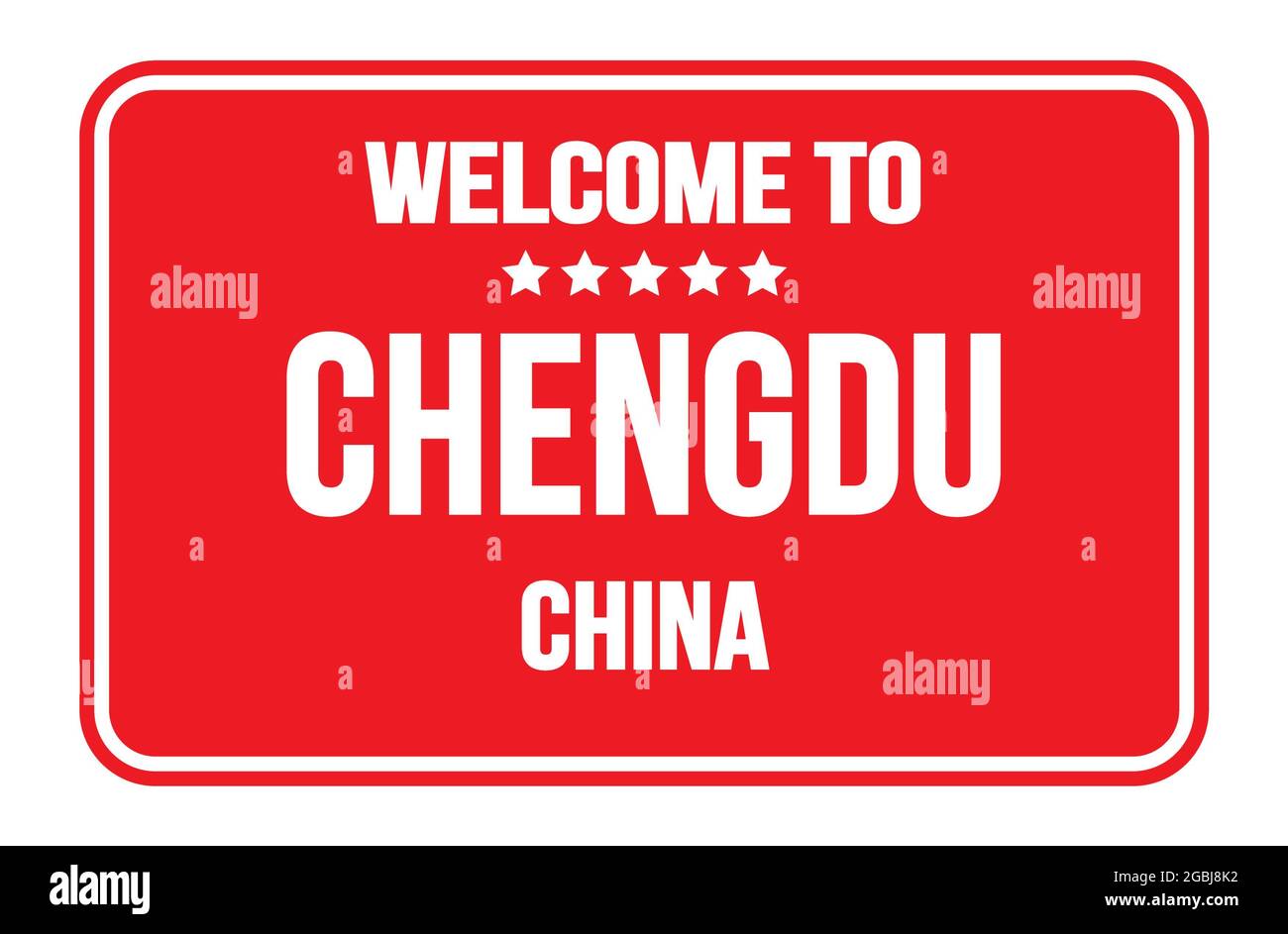 WELCOME TO CHENGDU - CHINA, on red rectangle street sign stamp Stock ...
