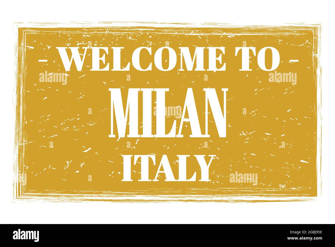 Welcome milan stamp hi-res stock photography and images - Alamy