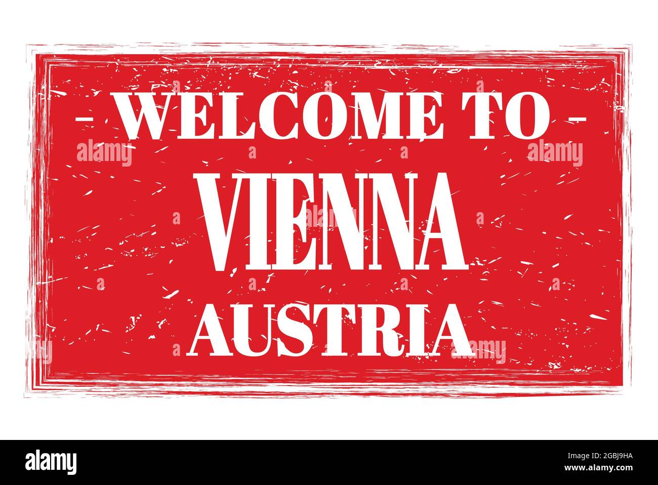 WELCOME TO VIENNA - AUSTRIA, words written on red rectangle post stamp ...