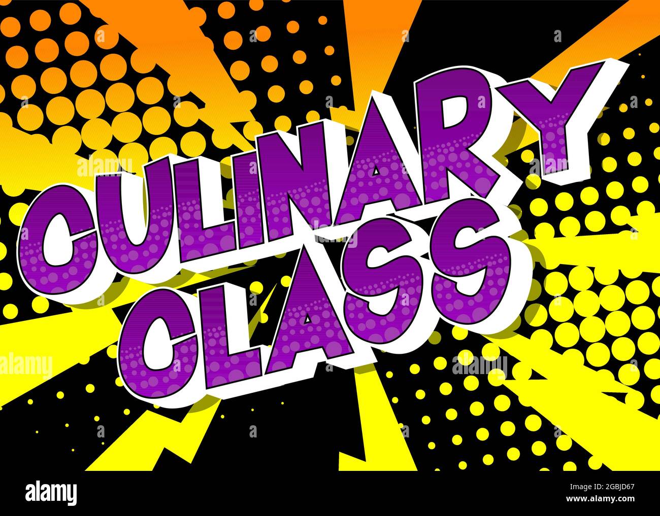 Culinary Class. Educational poster, invitation. Comic book word text on ...