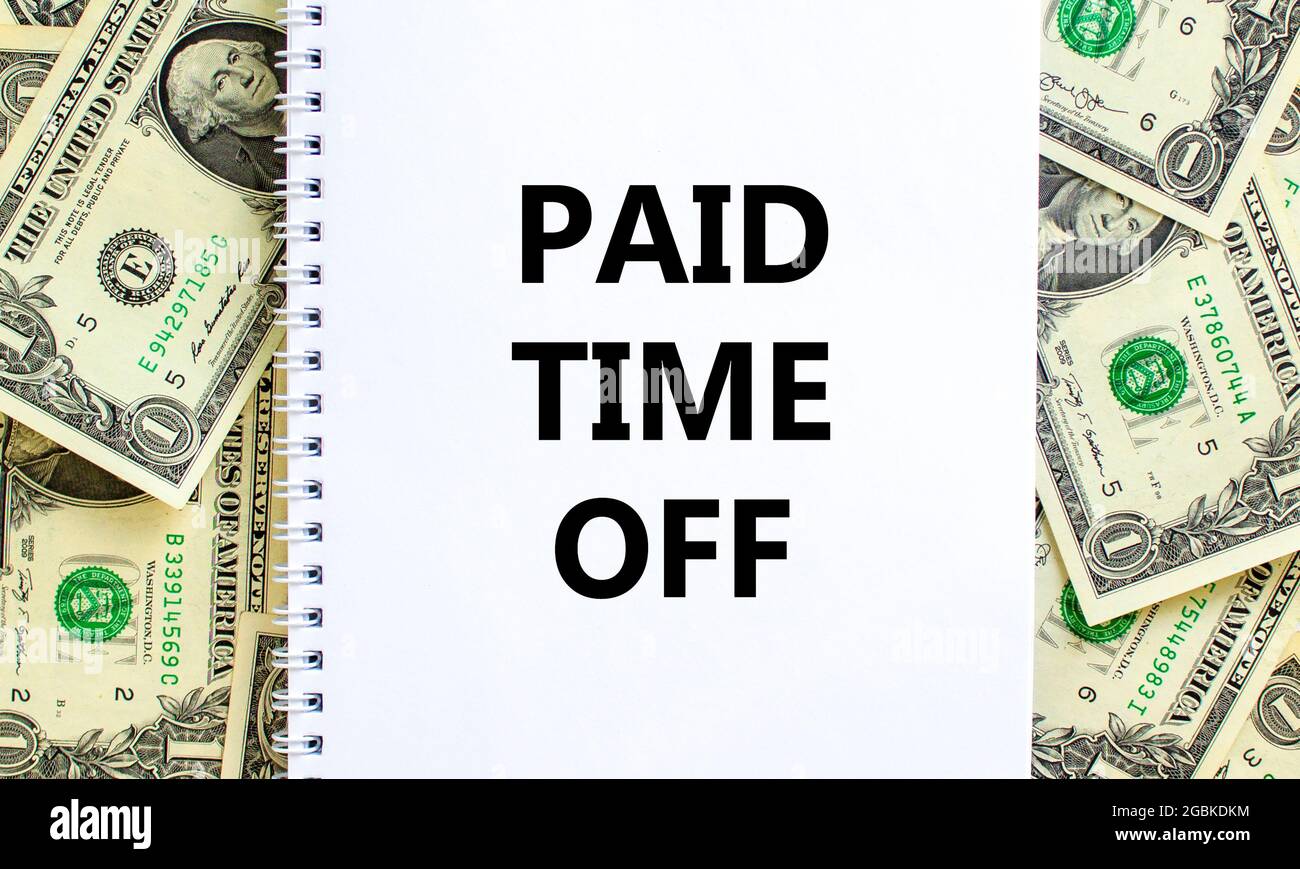 Paid time off symbol. Words 'Paid time off' on white note. Beautiful ...