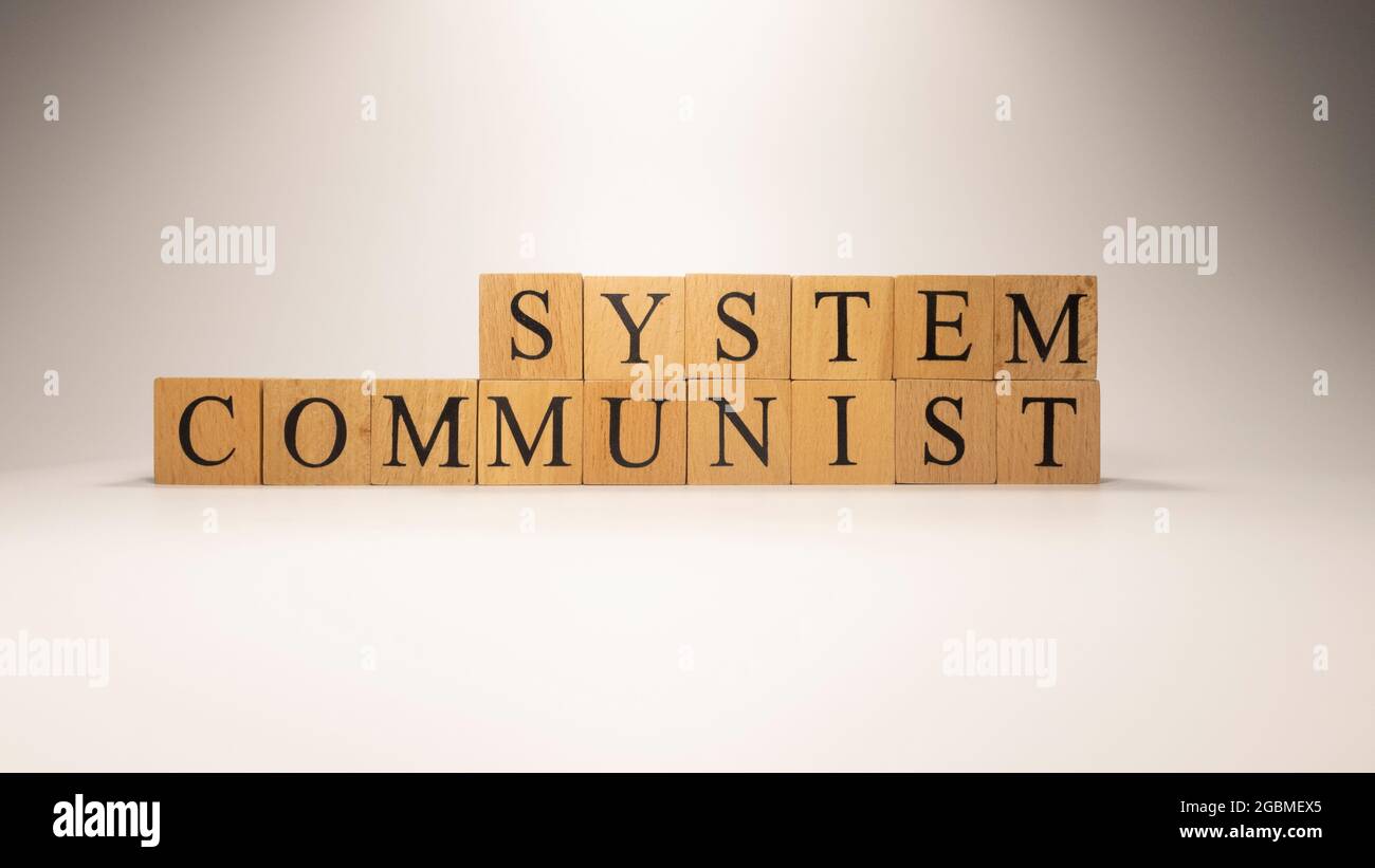 The name Communist system was created from wooden letter cubes Stock ...