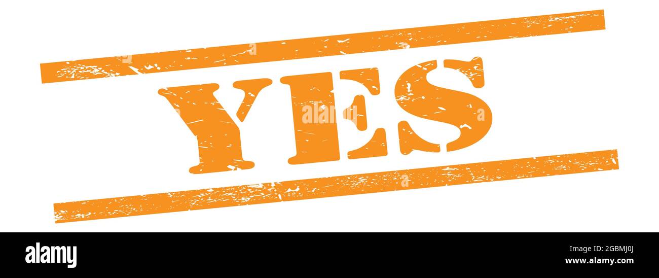 YES text on orange grungy vintage rubber stamp Stock Photo - Alamy