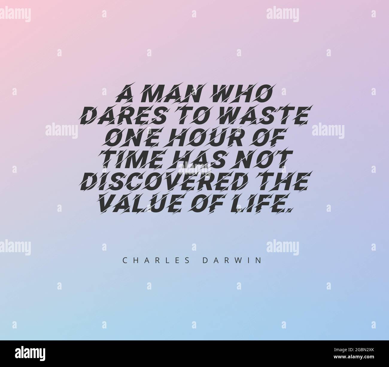 Inspiring quote about wasting time Stock Photo - Alamy