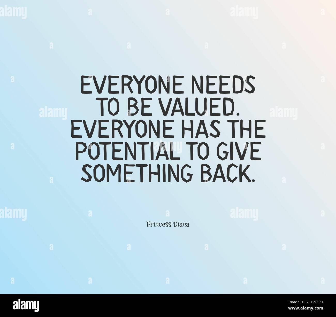 Inspirational motivation quote about being valued Stock Photo - Alamy