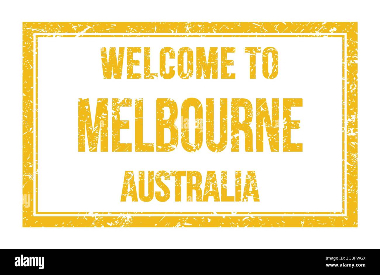 WELCOME TO MELBOURNE - AUSTRALIA, words written on yellow rectangle ...