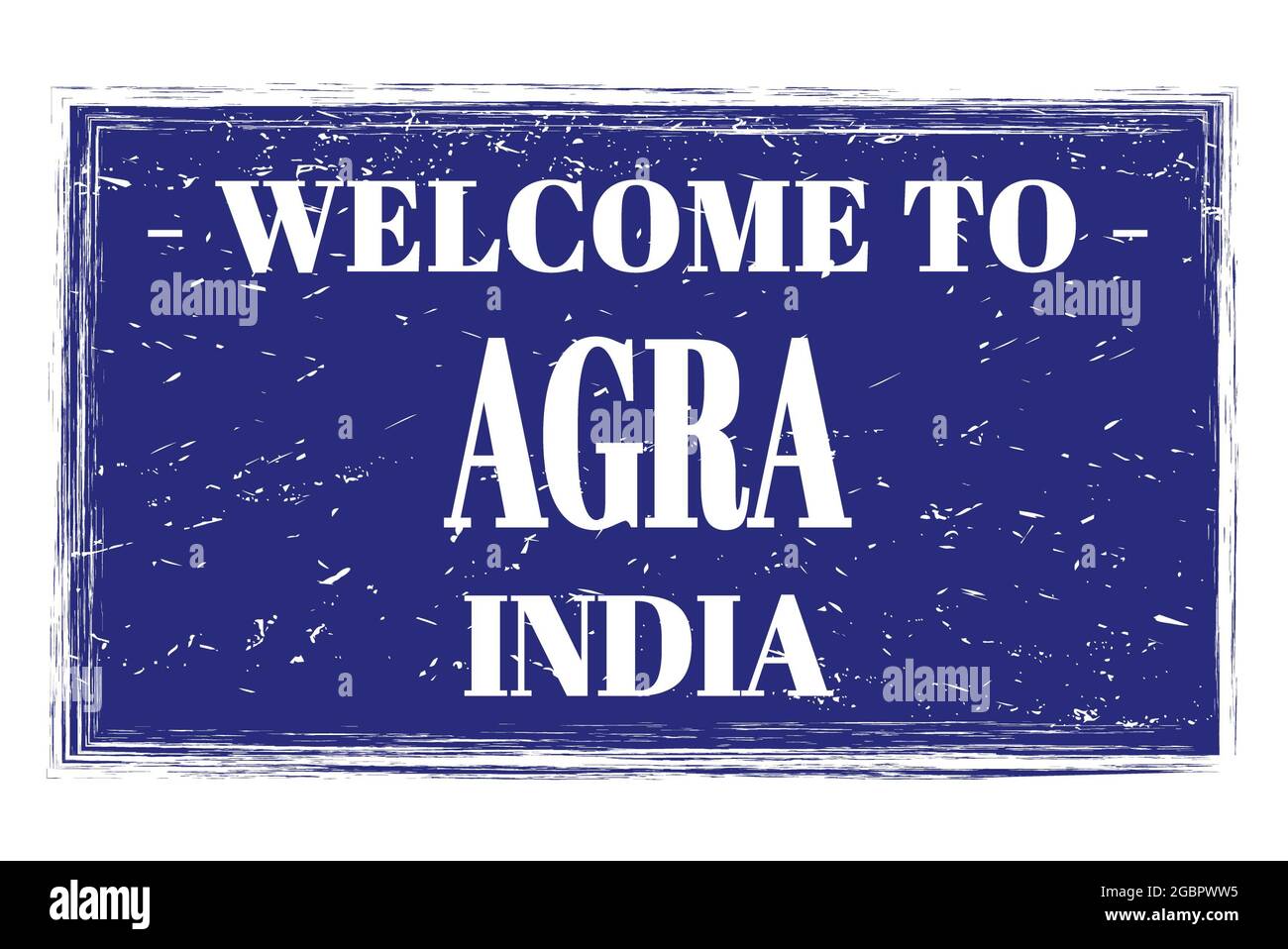 WELCOME TO AGRA - INDIA, words written on blue rectangle post stamp ...