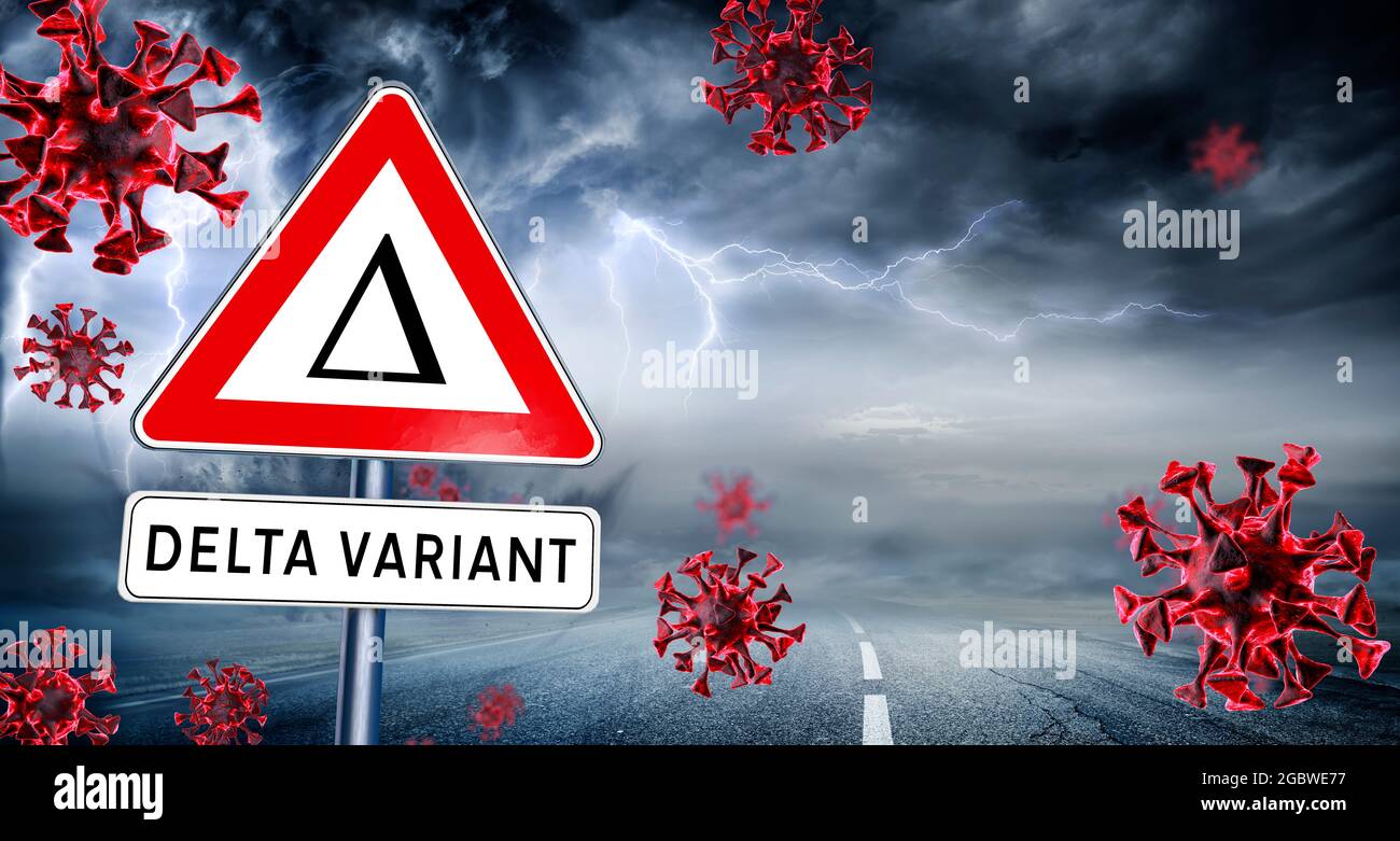 Covid Delta Variant - Covid-19 Mutation - Danger Road Sign In The Storm ...