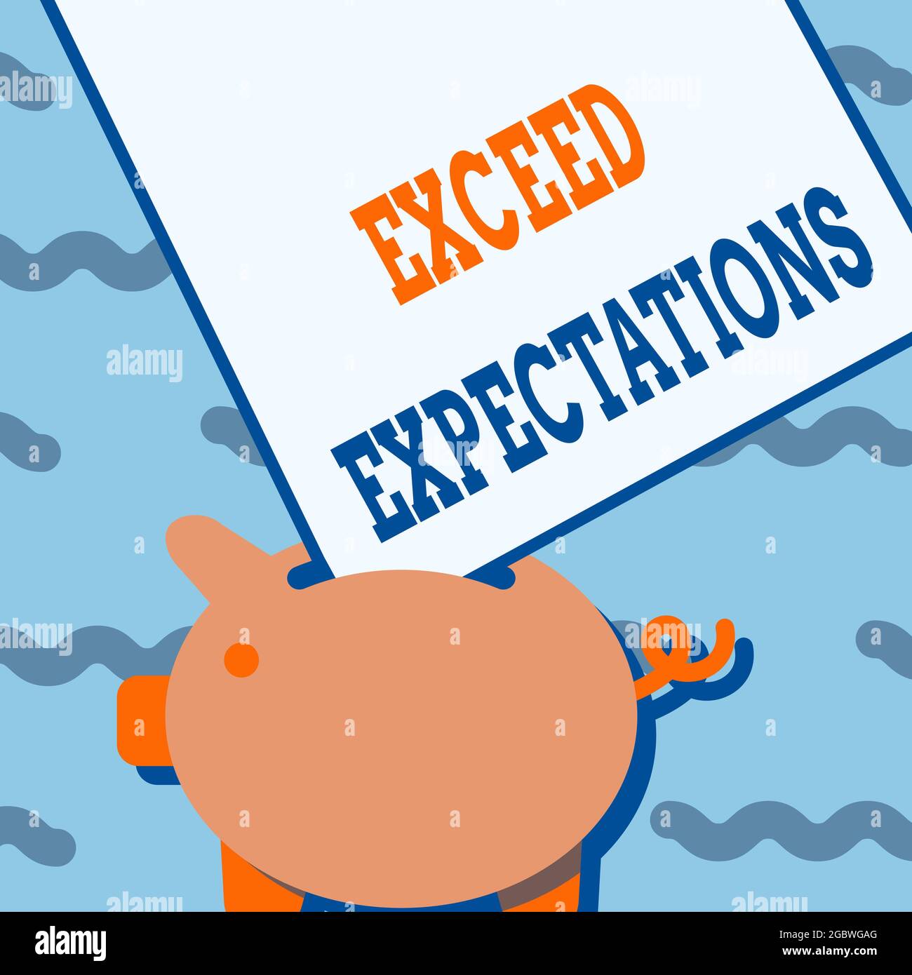 Sign displaying Exceed Expectations. Concept meaning able to surpass or ...