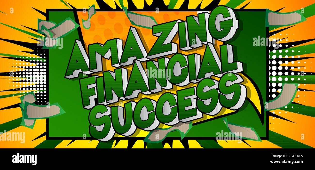 Amazing Financial Success - Comic book word on colorful comics ...
