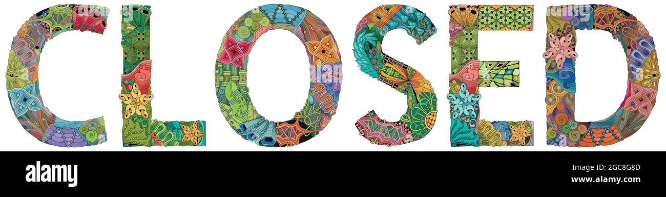 Word CLOSED. Vector decorative zentangle object for decoration Stock ...