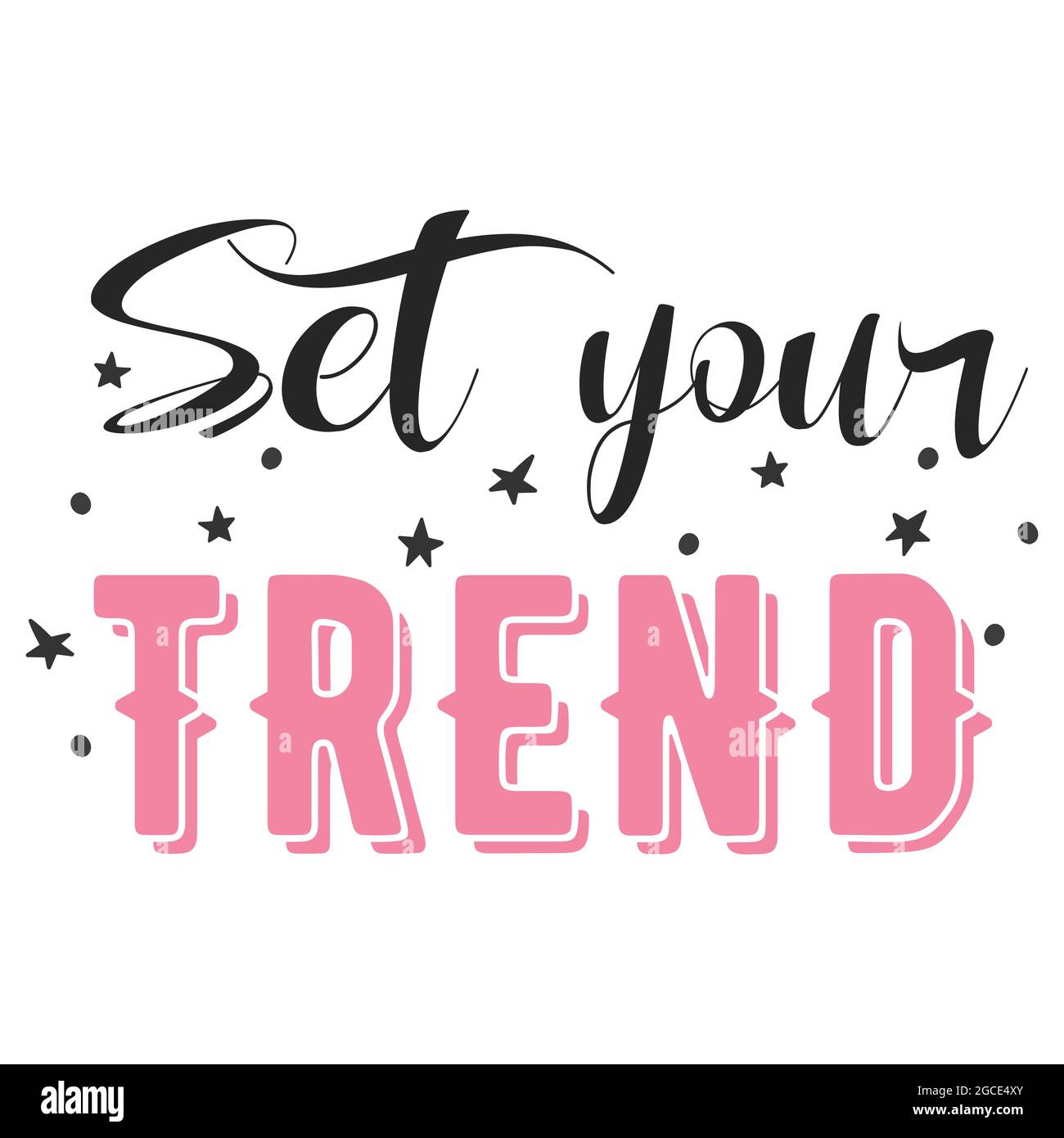 Set your trend quote. Fashion vector illustration Stock Vector Image ...