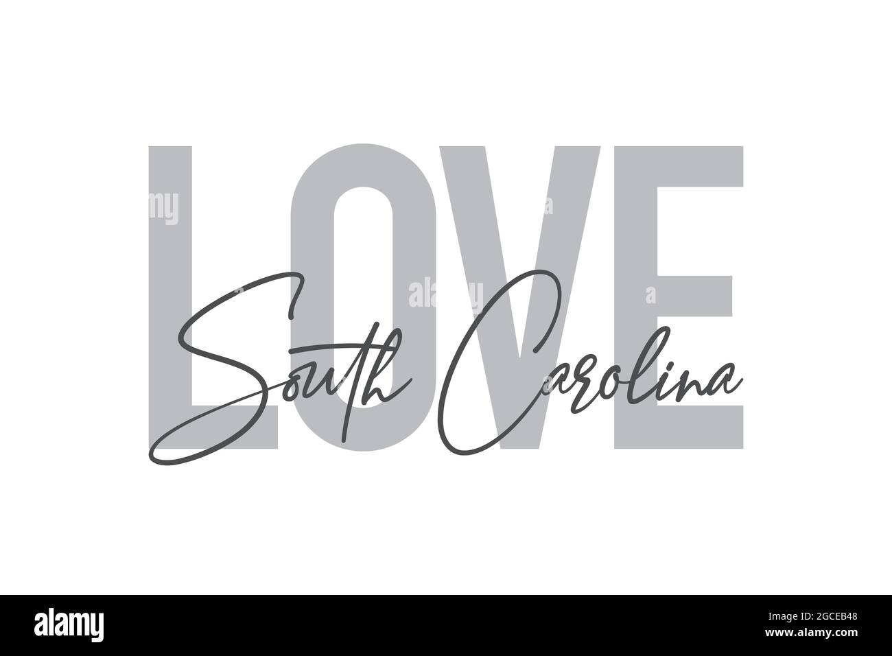 Modern, simple, minimal typographic design of a saying "Love South ...