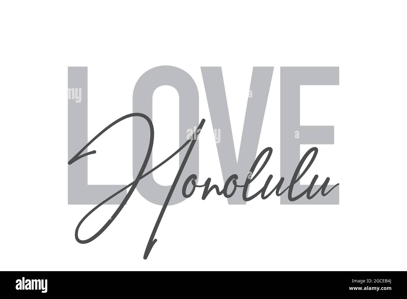 Modern, simple, minimal typographic design of a saying "Love Honolulu ...