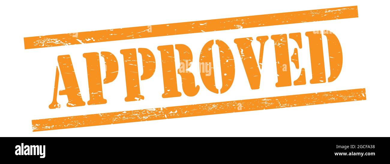 Approved text on orange hi-res stock photography and images - Alamy