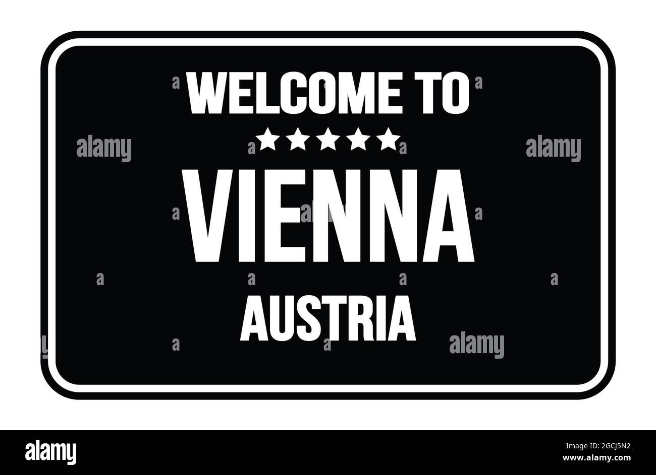 WELCOME TO VIENNA - AUSTRIA, on black rectangle street sign stamp Stock ...
