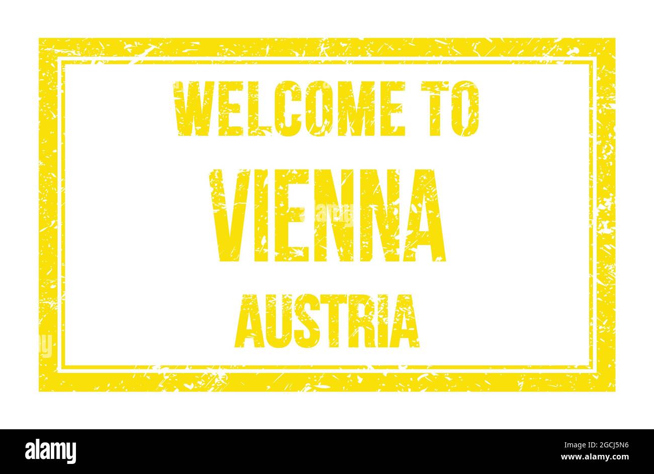 WELCOME TO VIENNA - AUSTRIA, words written on yellow rectangle post ...