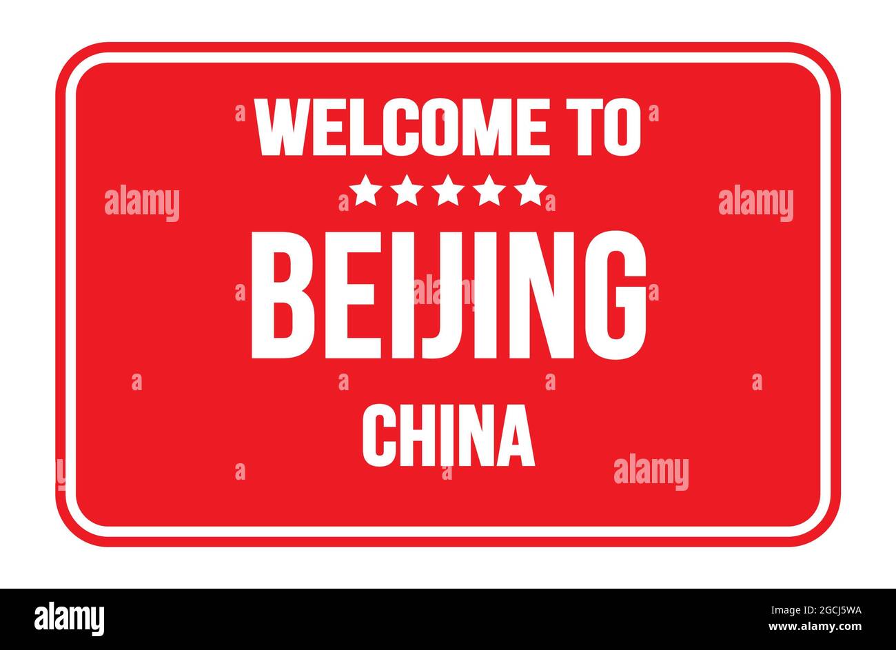 WELCOME TO BEIJING - CHINA, on red rectangle street sign stamp Stock ...