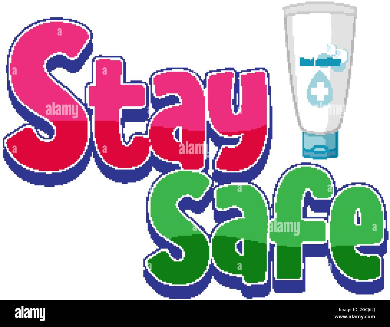 Stay Safe font with hand sanitizer product isolated illustration Stock ...