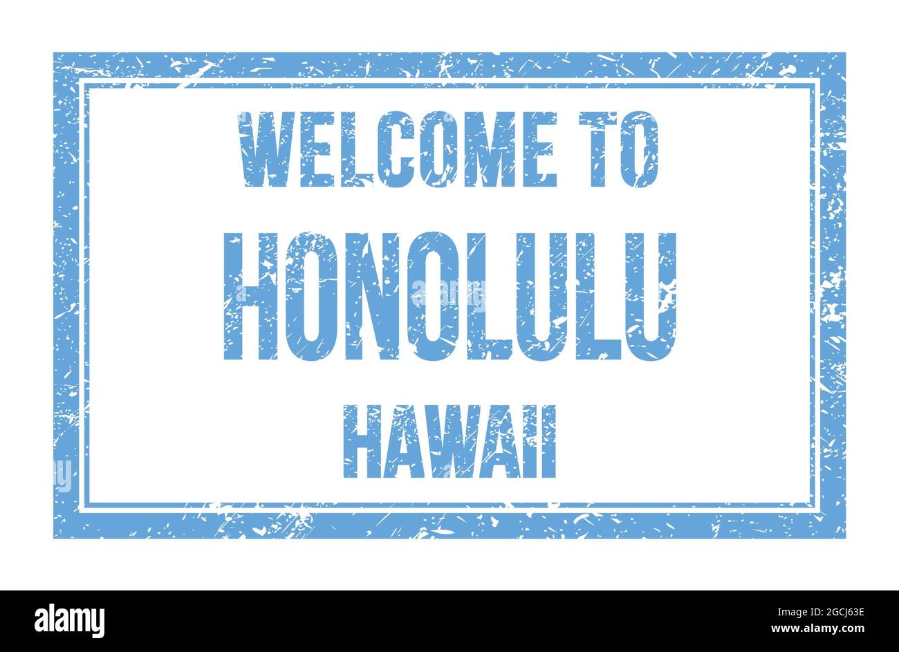 WELCOME TO HONOLULU - HAWAII, words written on light blue rectangle ...