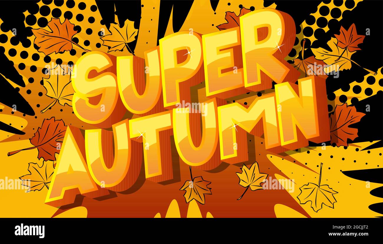 Super Autumn - Comic book word on colorful comics background. Abstract ...