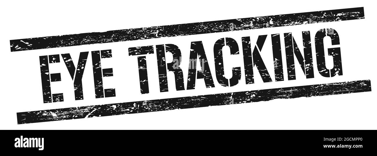 EYE TRACKING text on black grungy rectangle stamp sign Stock Photo - Alamy