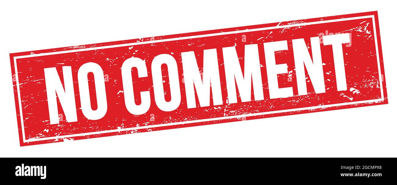 No comment stamp hi-res stock photography and images - Alamy