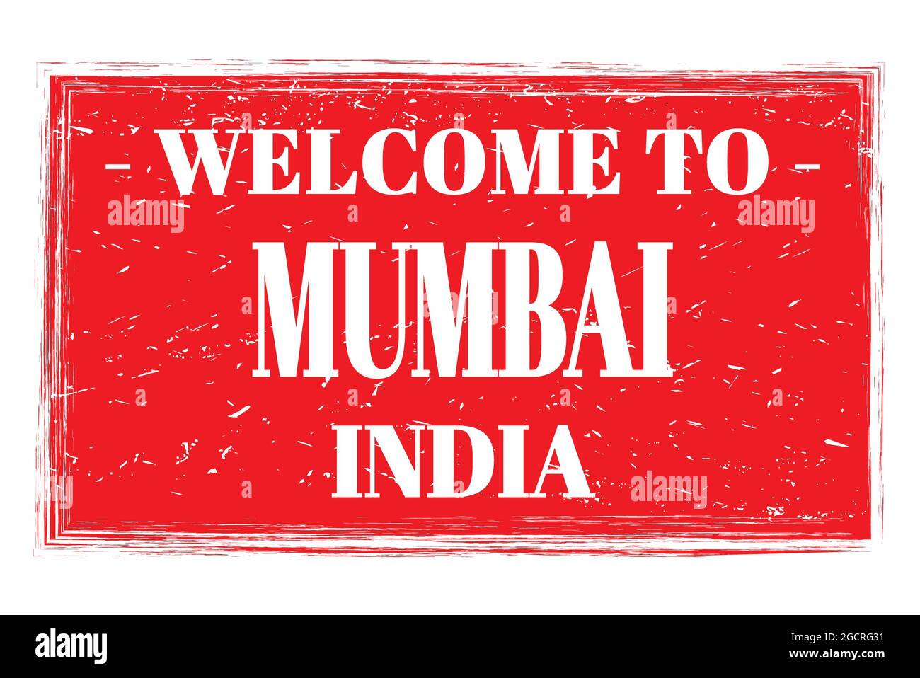 WELCOME TO MUMBAI - INDIA, words written on red rectangle post stamp ...