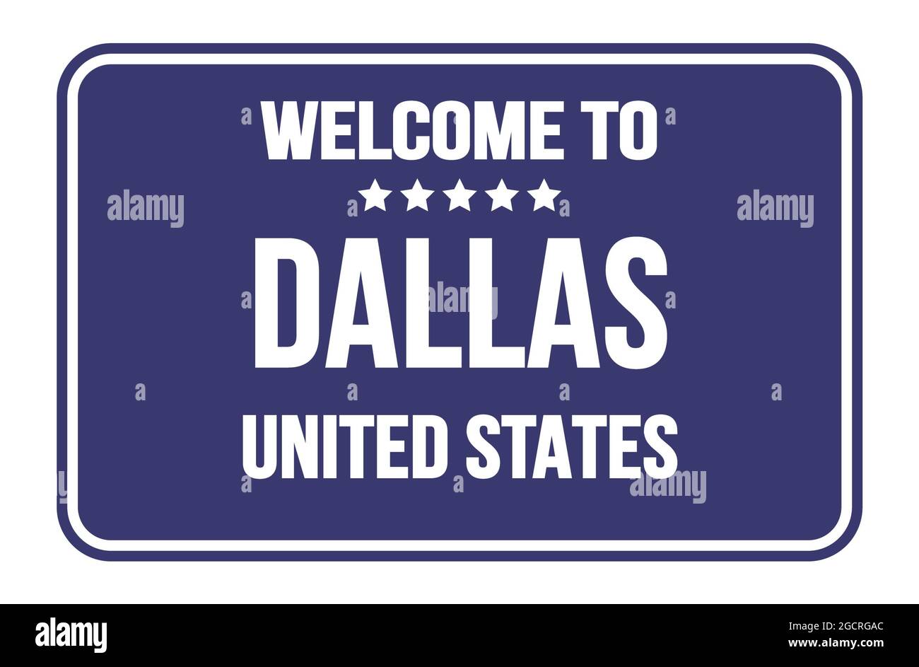 WELCOME TO DALLAS - UNITED STATES, on blue rectangle street sign stamp ...