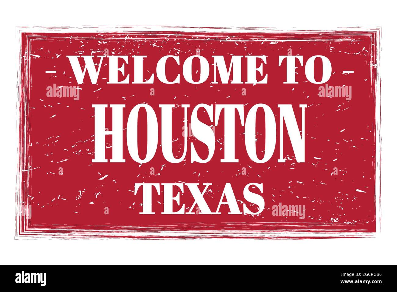 WELCOME TO HOUSTON - TEXAS, words written on red rectangle post stamp ...