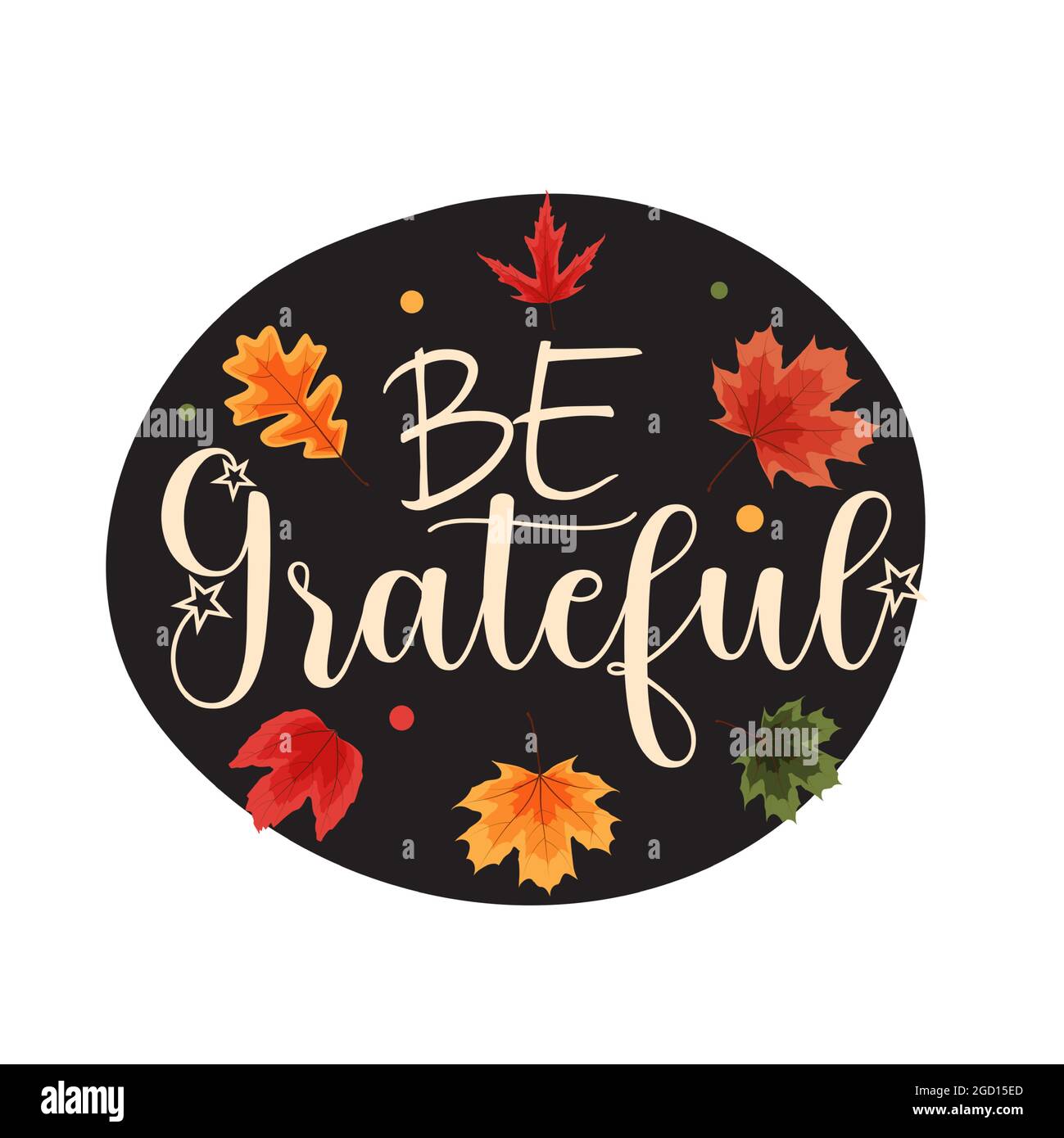Be grateful. Happy Thanksgiving Holiday Background with Falling Leaves ...
