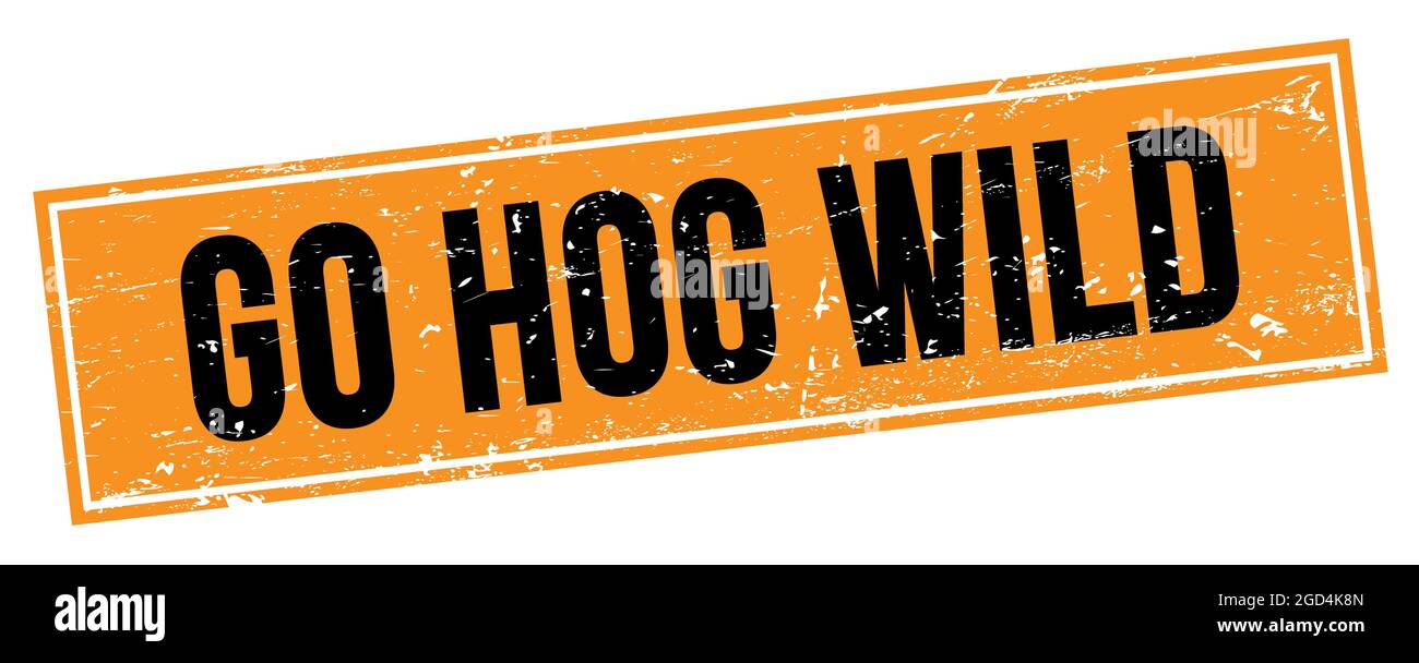 Go hog wild stamp hi-res stock photography and images - Alamy