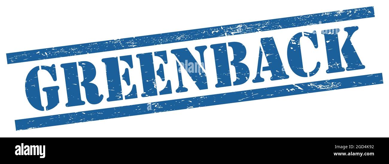 GREENBACK text on blue grungy rectangle vintage stamp Stock Photo - Alamy