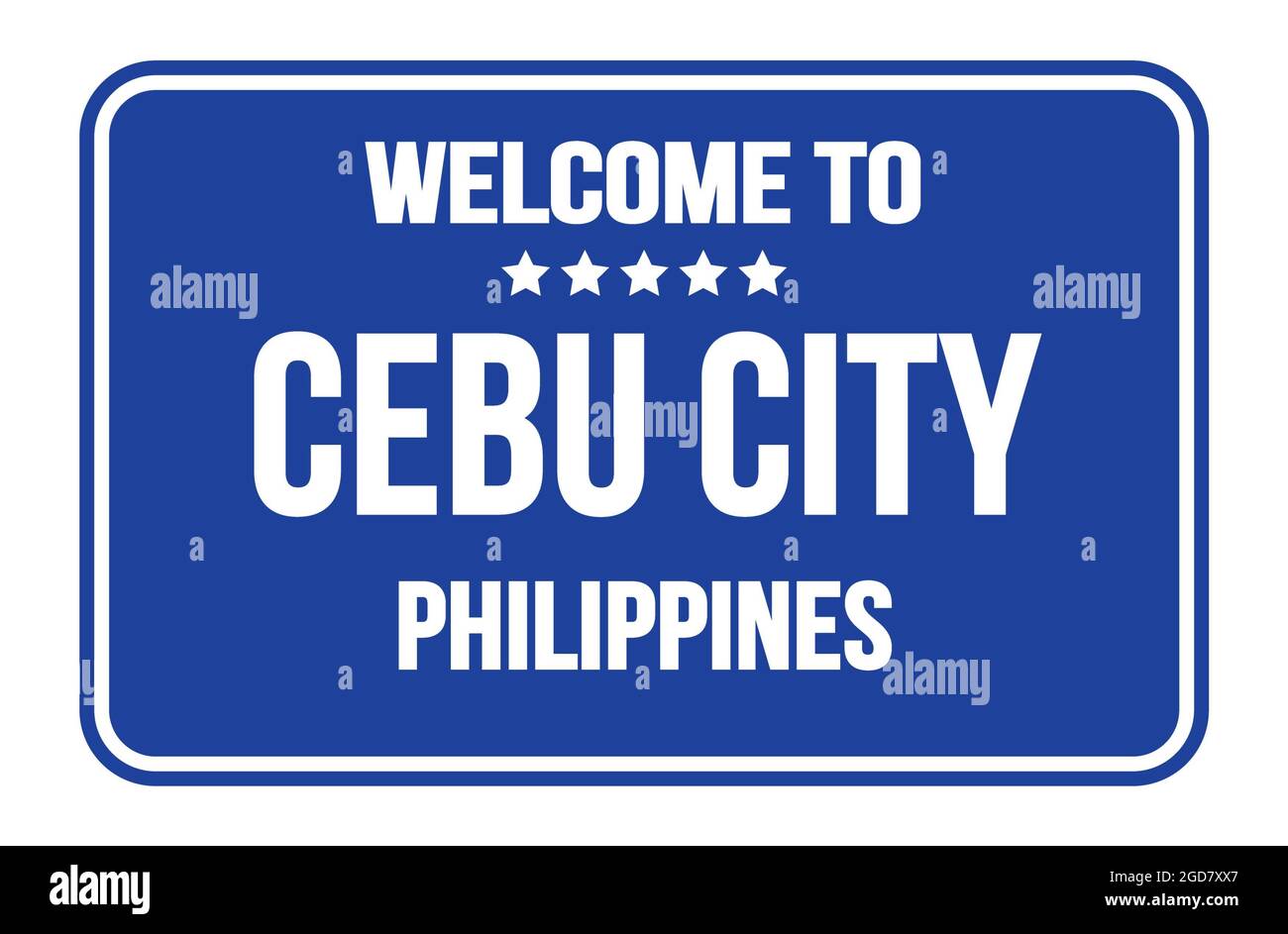 WELCOME TO CEBU CITY - PHILIPPINES, on blue rectangle street sign stamp ...