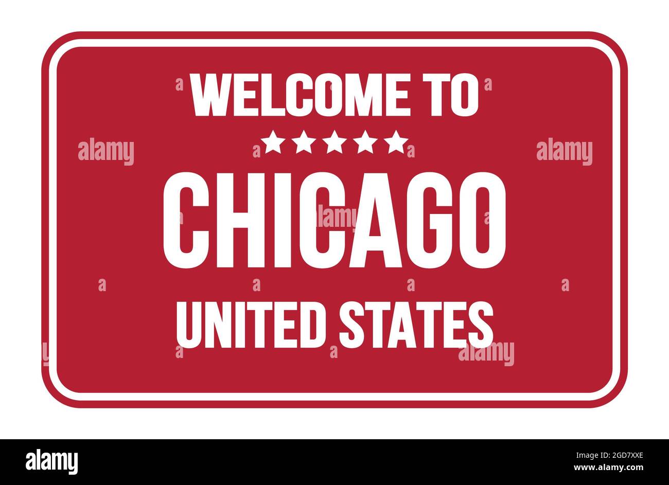 WELCOME TO CHICAGO - UNITED STATES, on red rectangle street sign stamp ...