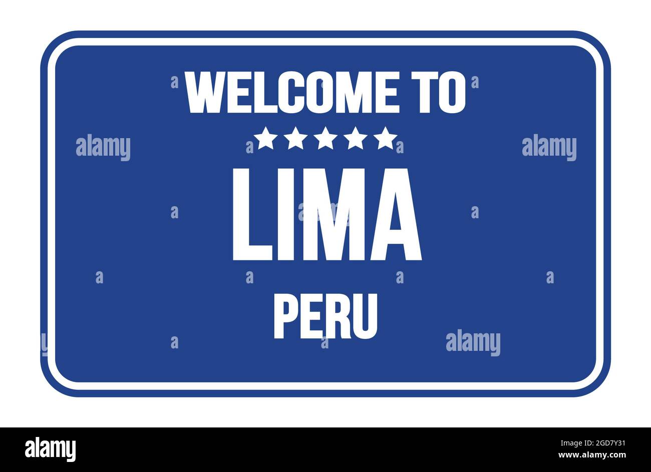 WELCOME TO LIMA - PERU, on blue rectangle street sign stamp Stock Photo ...