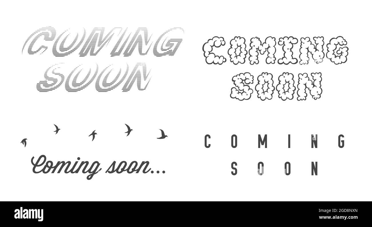 Coming soon lettering. Four different lettering designs. Flat ...