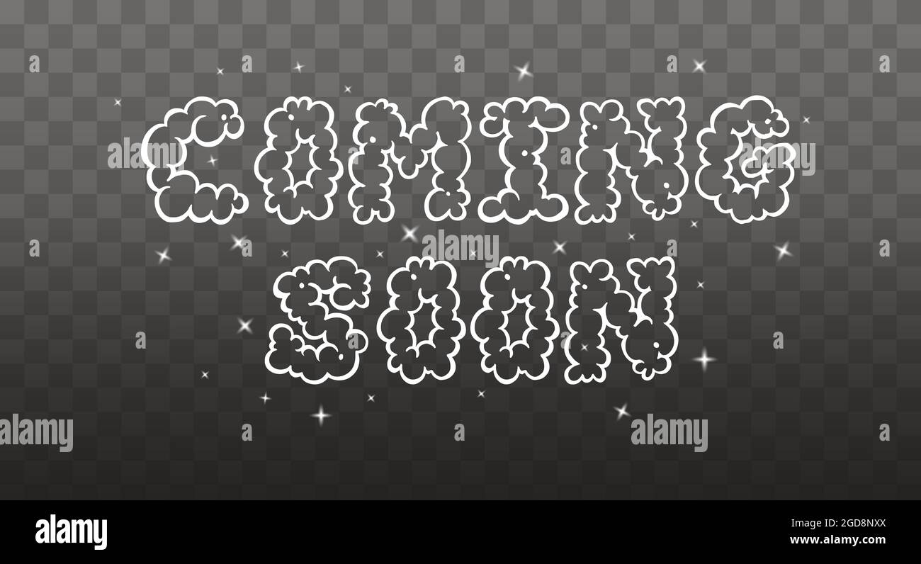 Coming soon lettering. Cloud font. Flat illustration isolated on ...