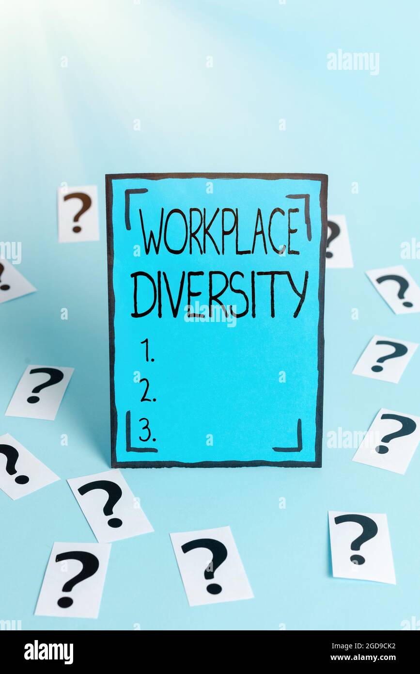 Sign displaying Workplace Diversity. Business concept environment that ...