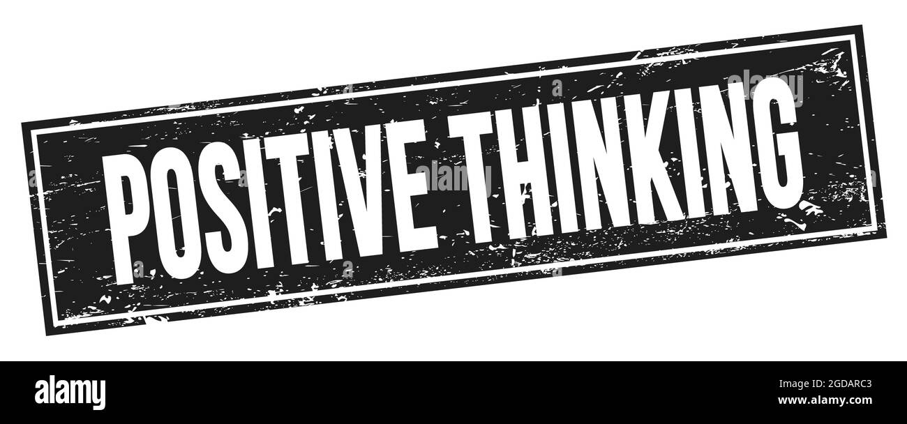 POSITIVE THINKING text on black grungy rectangle stamp sign Stock Photo ...