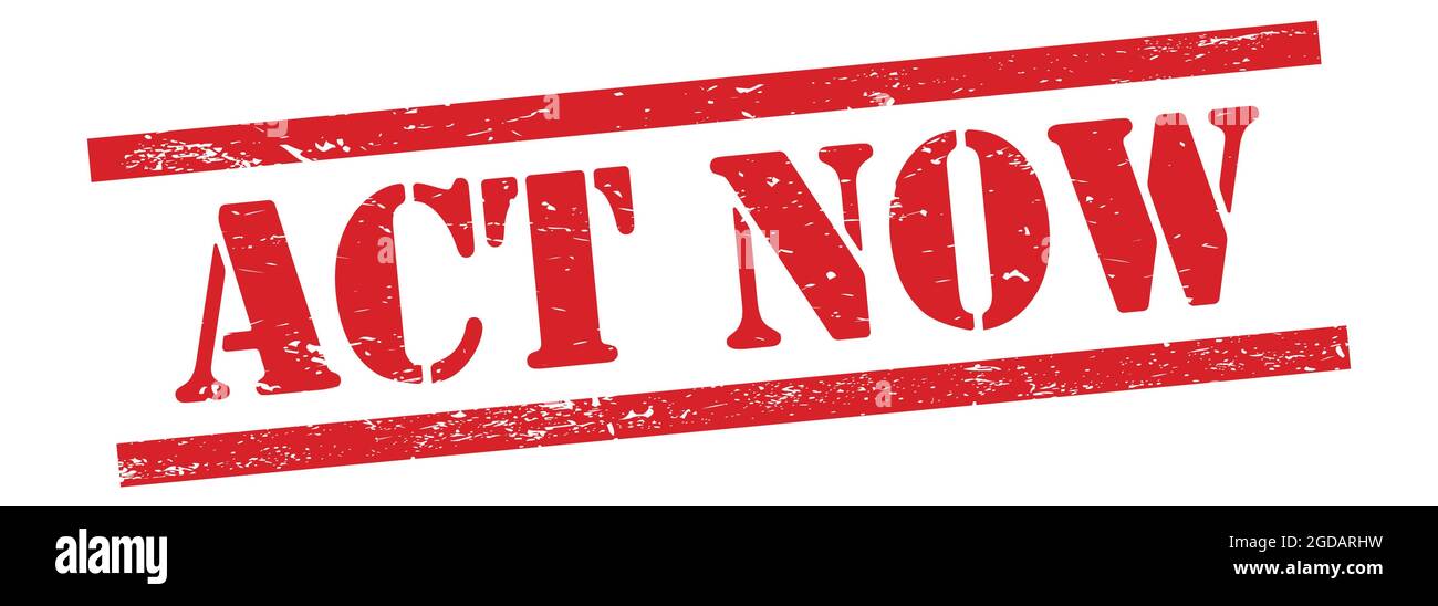 Red act now stamp hi-res stock photography and images - Alamy
