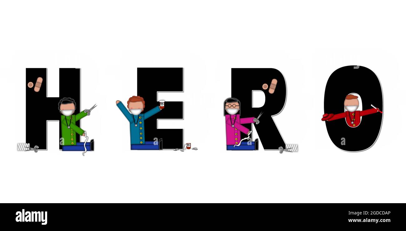 Graphic sign spells Hero. Sign salutes all health care workers whether ...