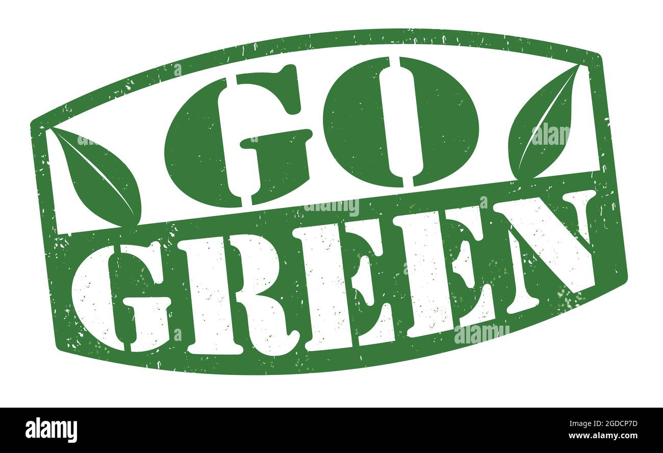 Go green grunge rubber stamp on white background, vector illustration ...