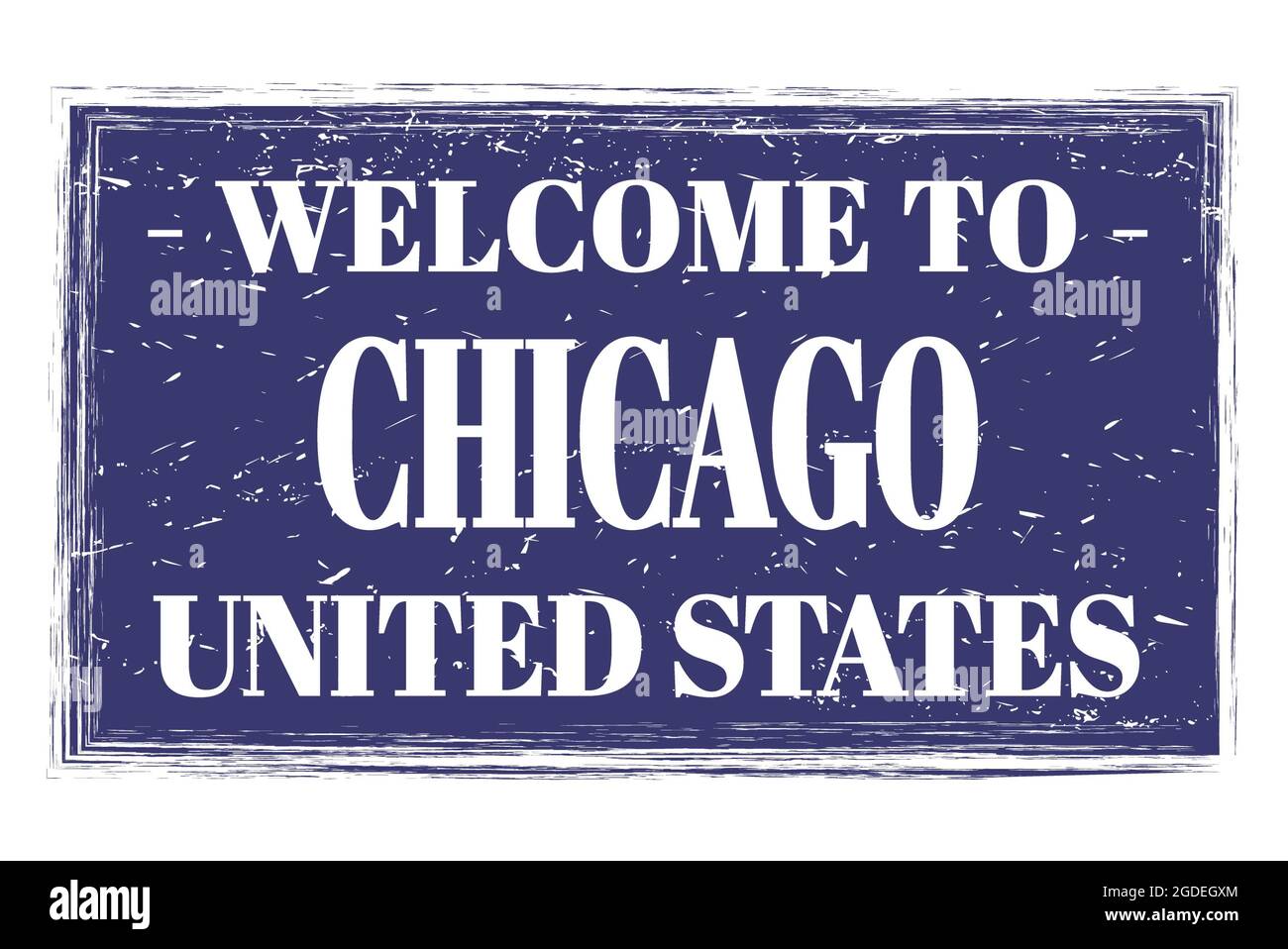 WELCOME TO CHICAGO - UNITED STATES, words written on blue rectangle ...
