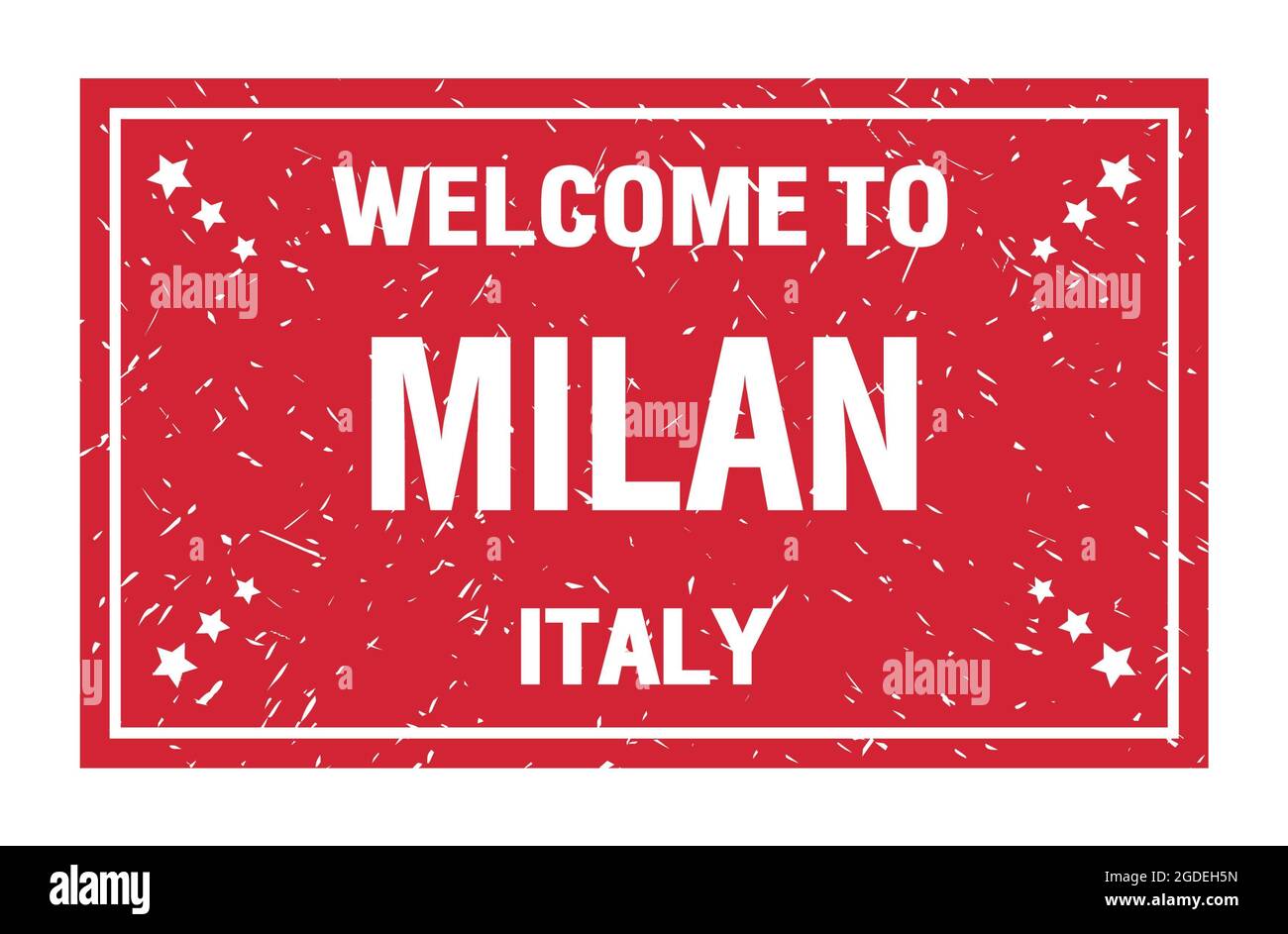 WELCOME TO MILAN - ITALY, words written on red rectangle flag stamp ...