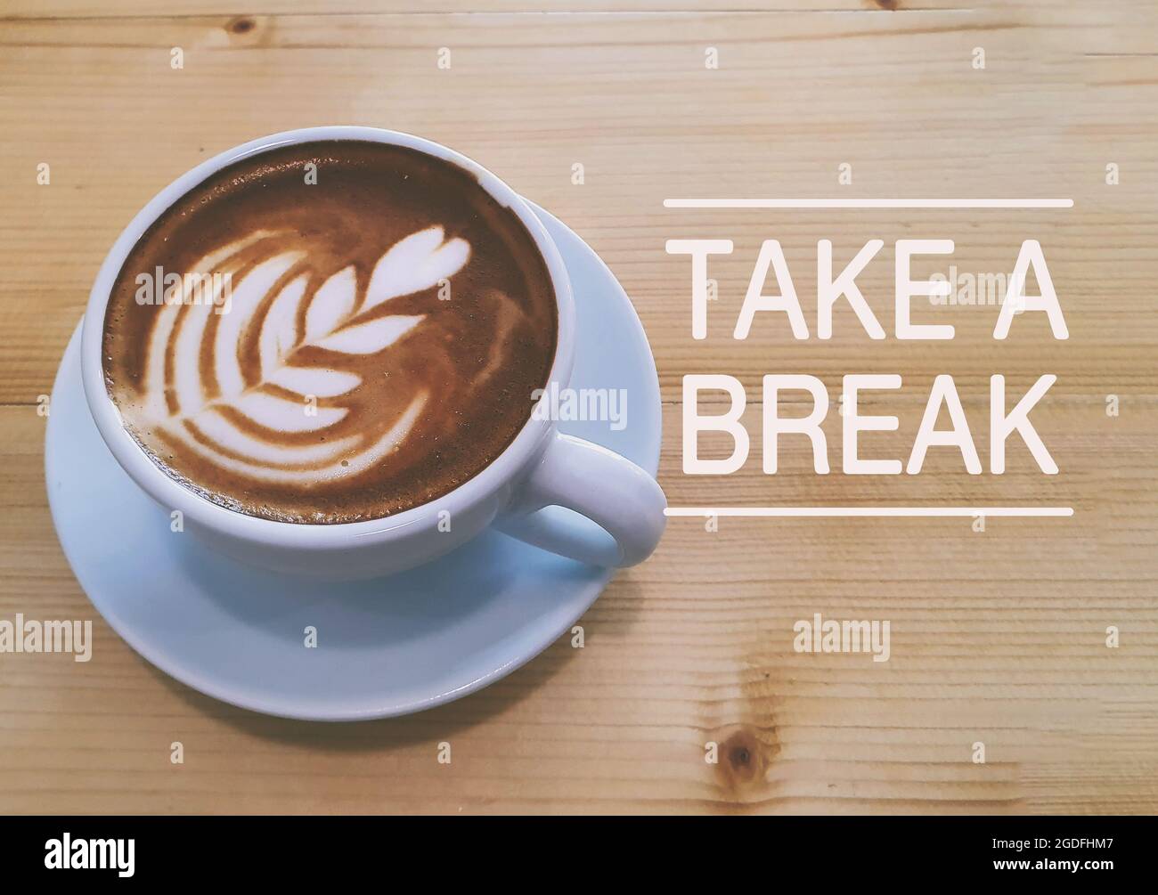 Take a Break With Coffee quotes Stock Photo - Alamy