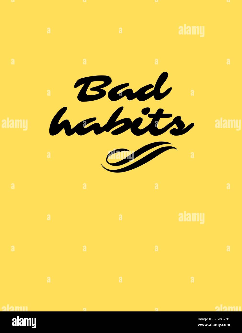 Bad habits typography tshirt design Stock Photo - Alamy