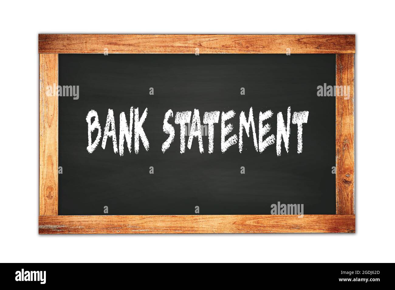 BANK STATEMENT text written on black wooden frame school blackboard ...