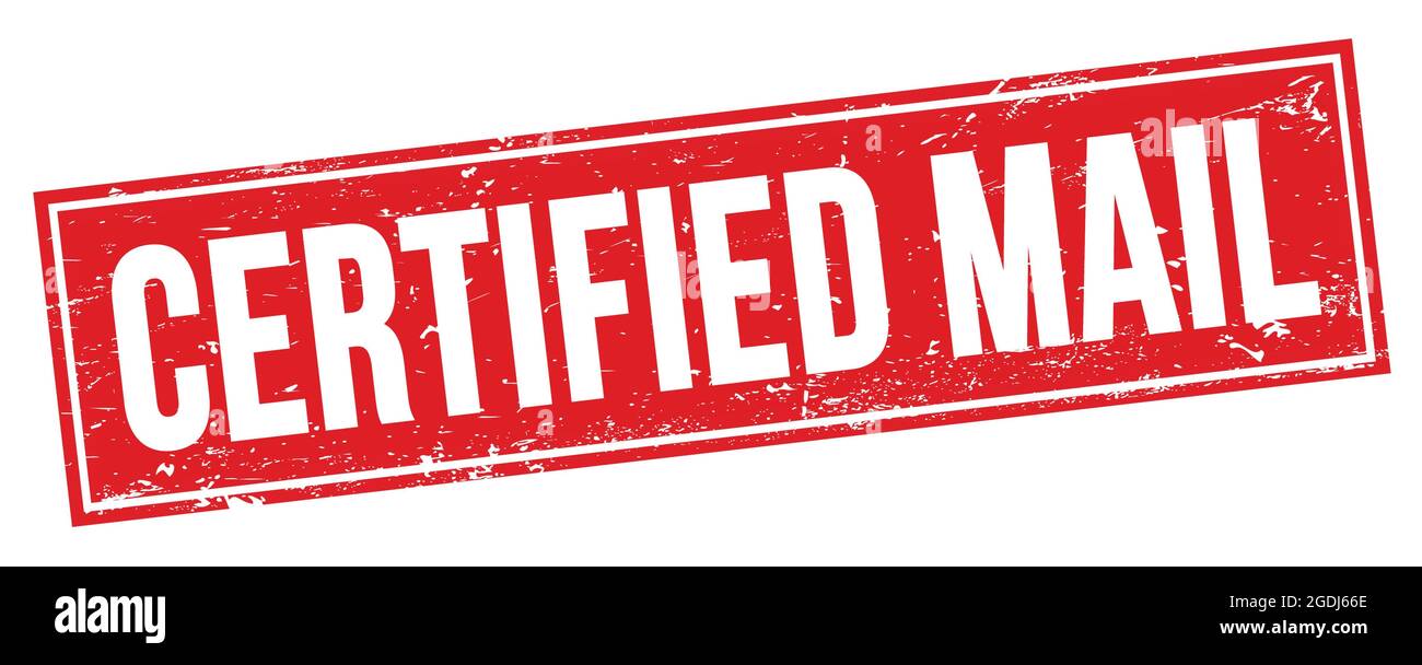 CERTIFIED MAIL text on red grungy rectangle stamp sign Stock Photo - Alamy